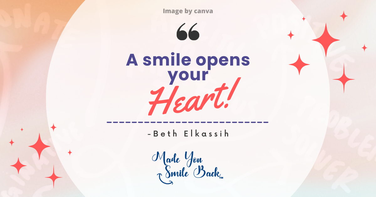 10 Reasons to Smile & Keep Smiling - Made You Smile Back