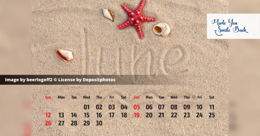 Discover Fun Facts About June - Made You Smile Back