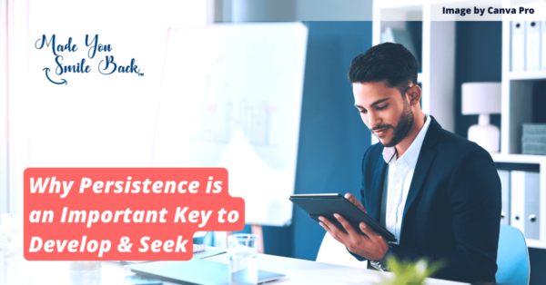 Why is Persistence is Important for Success & Achieving Your Goals ...