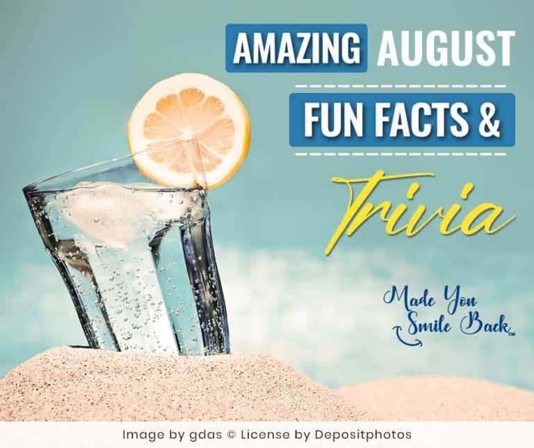 Amazing Fun Facts About August