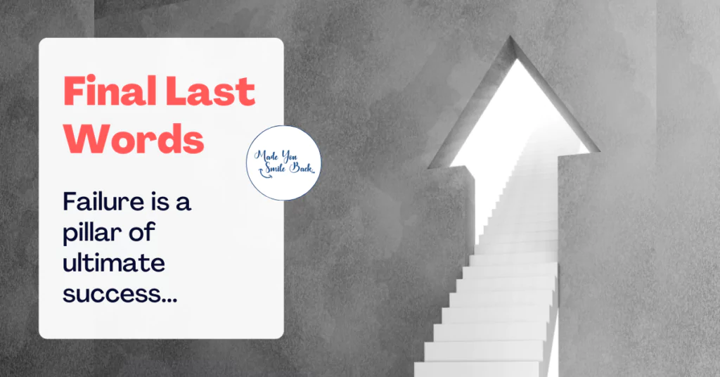 Discover Why Failure is the Pillar of Success - Made You Smile Back