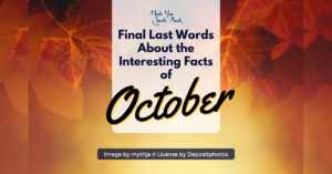 Amazing Fun Facts About October - Made You Smile Back