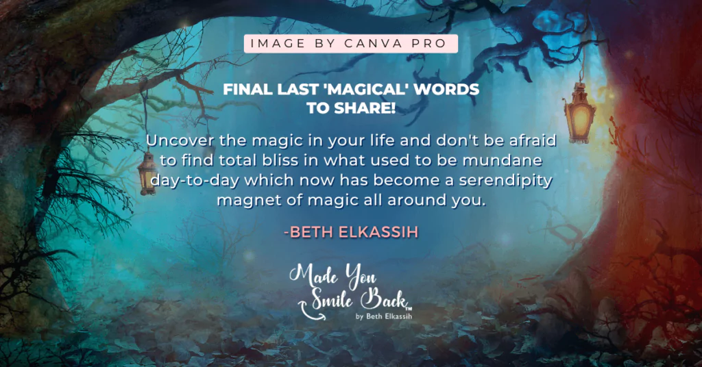 How Magical Life Can Be