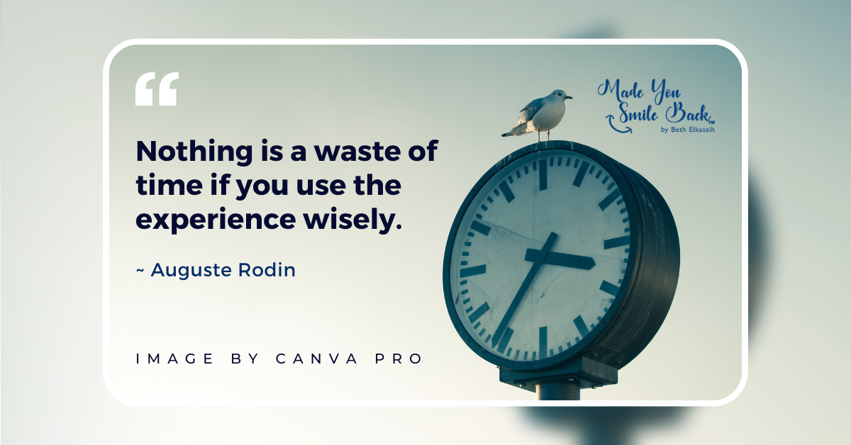 Time is Precious - Use it Wisely