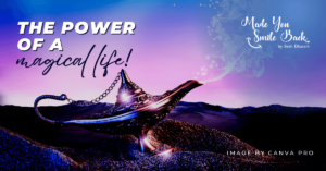 How Magical Life Can Be