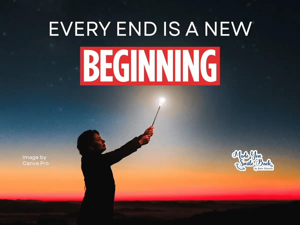 Every End is a New Beginning