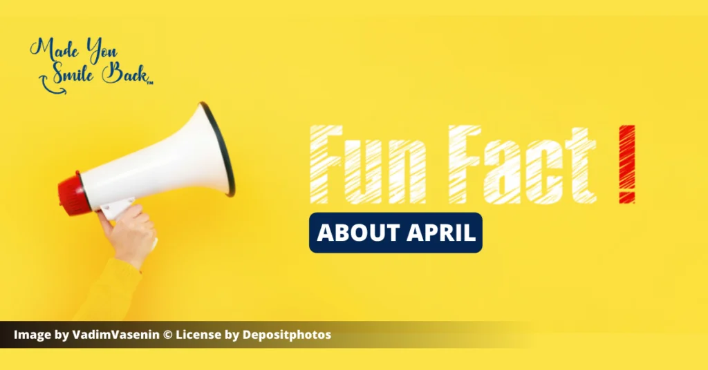 Amazing Fun Facts About April