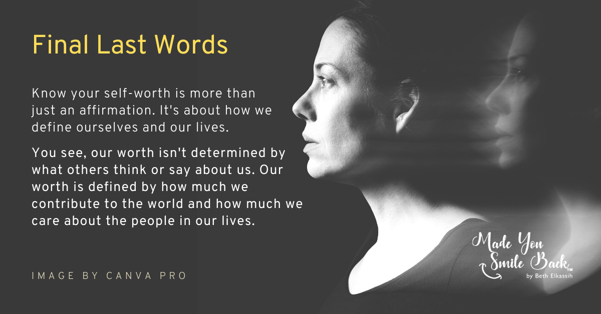 Don't Forget Your Worth & Why It is Important