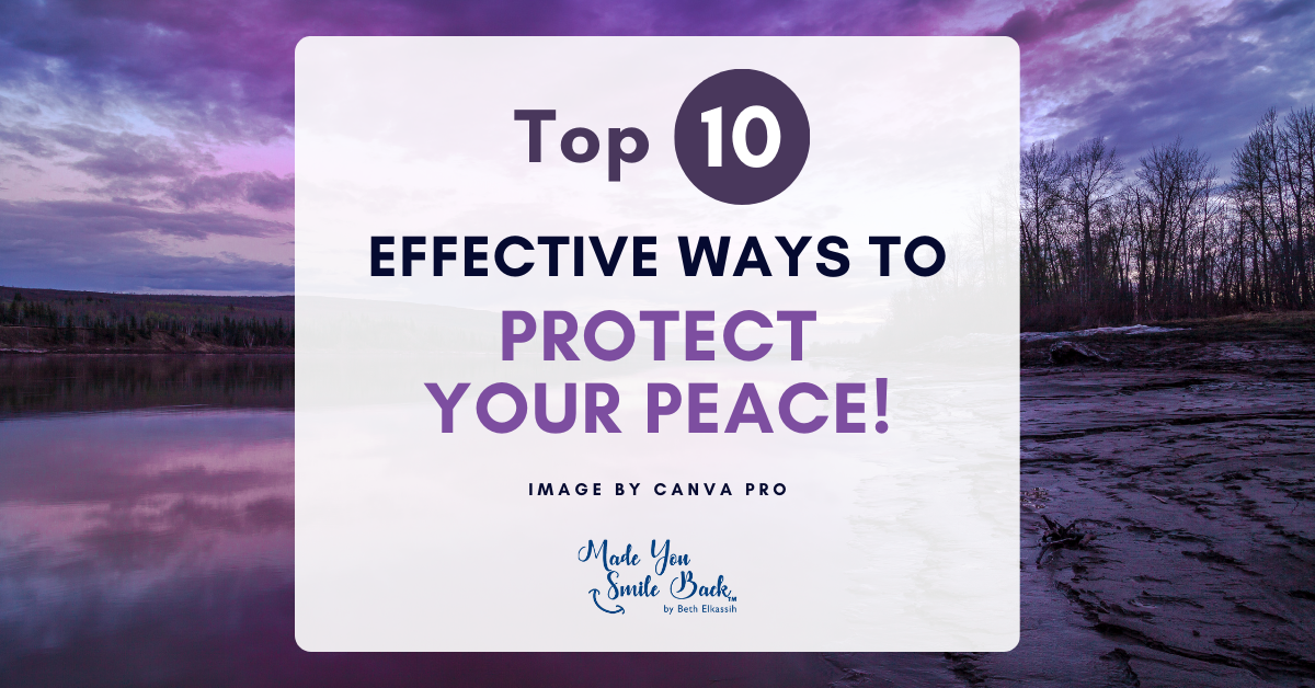 Effective Ways to Protect Your Peace