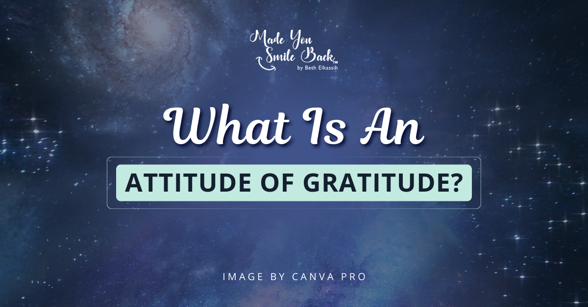 Gratitude is Attitude