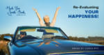 Re-Evaluate Yourself - Evaluate Your Life & Happiness