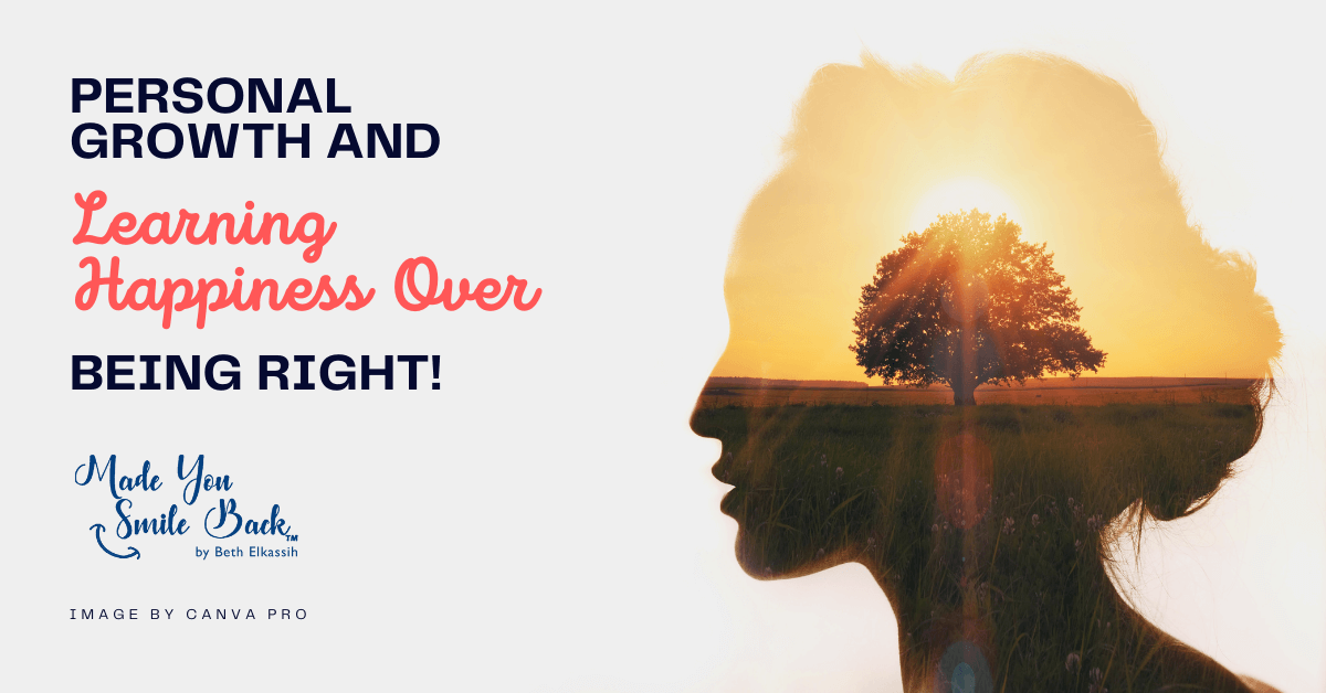 Do YOU Want to be Happy or Right?