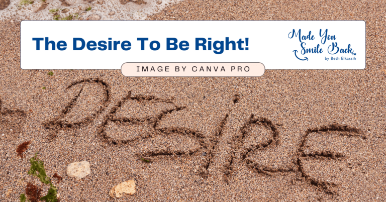 Do YOU Want to be Happy or Right?