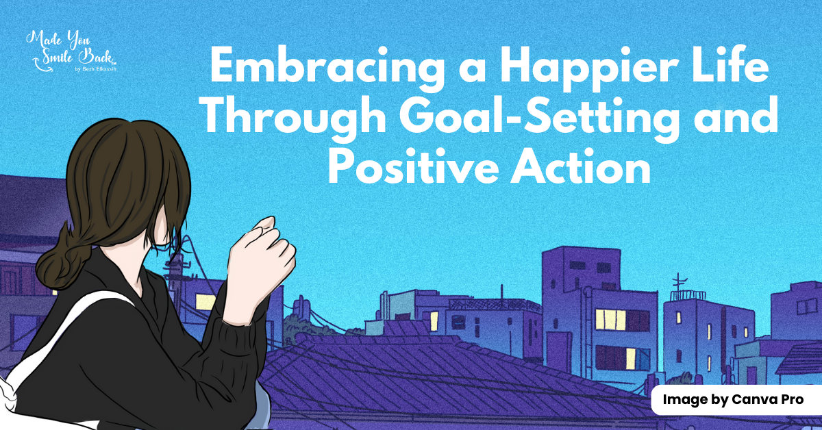 Achieving Happiness Goals