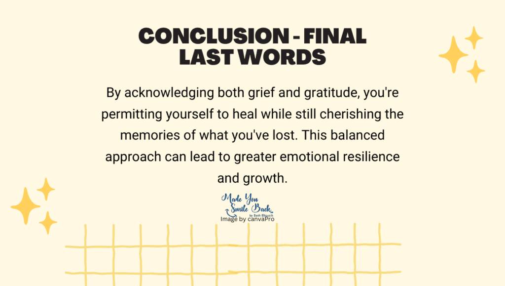 Grief and Gratitude Can Coexist: Loss & Appreciation