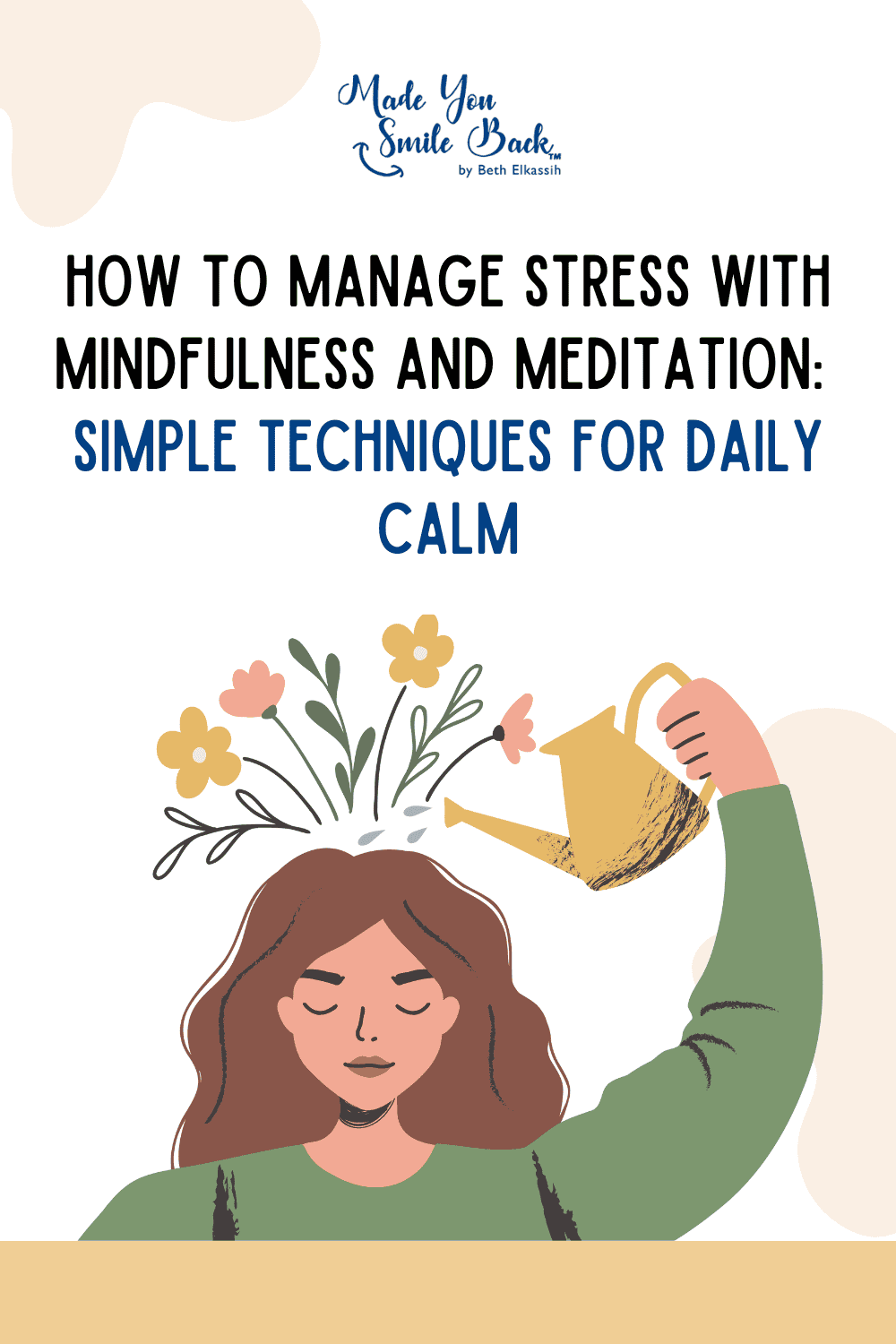 How to Manage Stress with Mindfulness and Meditation: Simple Techniques ...