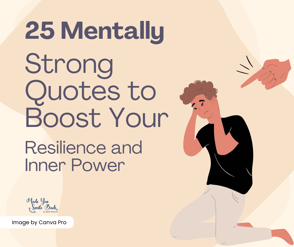 25 Mentally Strong Quotes to Boost Your Resilience and Inner Power