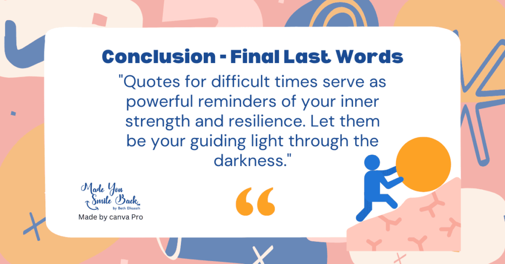 25 Quotes for Difficult Days