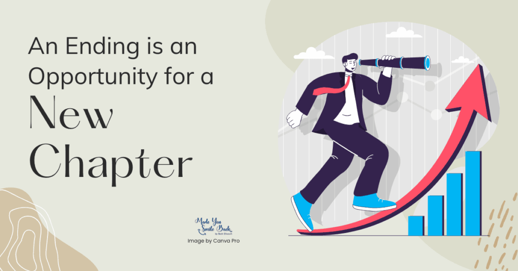 Every End is a New Beginning