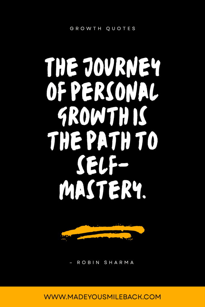 25 Growth Quotes to Fuel Your Personal Development Journey
