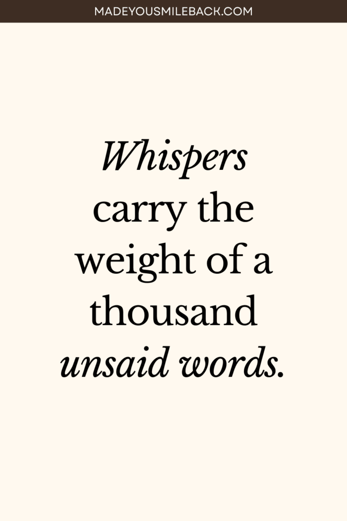 25 Best Whisper Quotes for Inspiration and Reflection