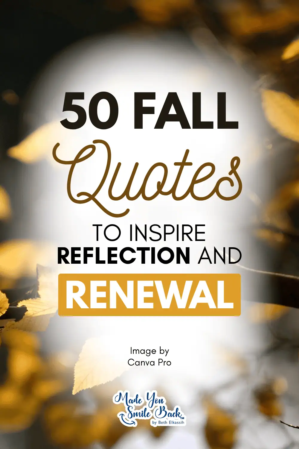 50 Fall Quotes To Inspire Reflection And Renewal - Made You Smile Back