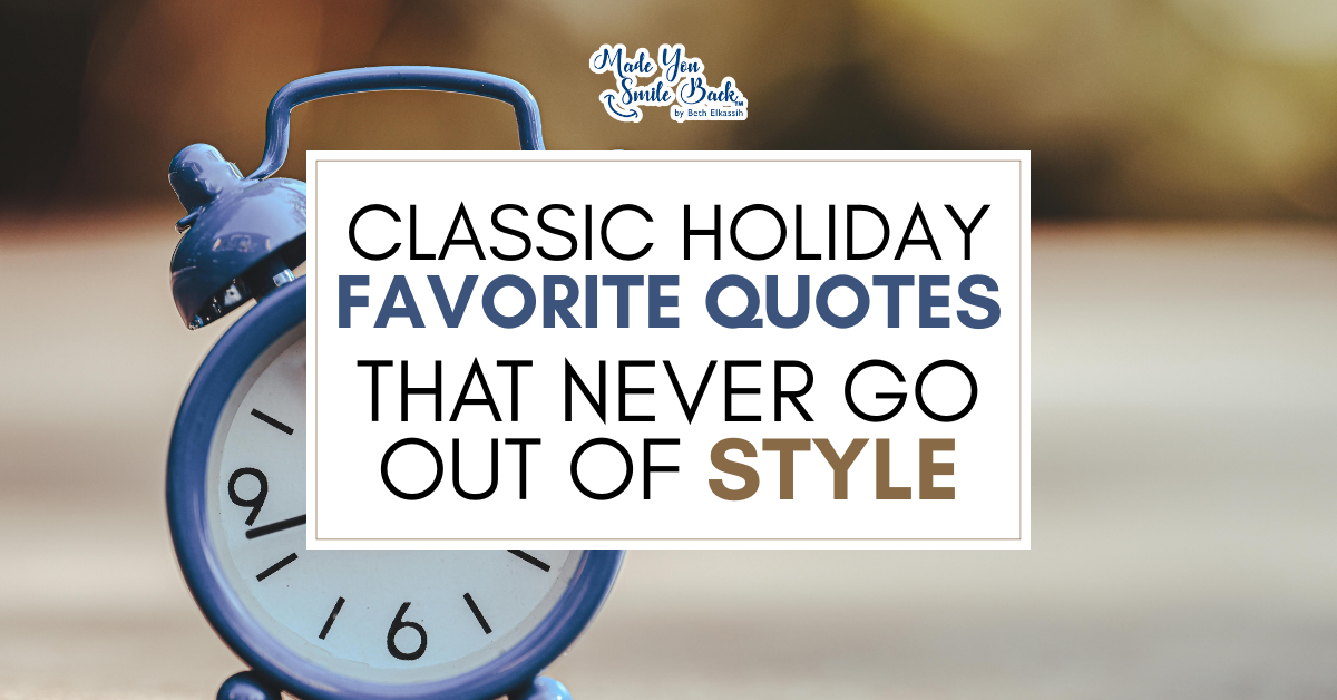 Holiday Quotes to Brighten Your Season and Warm Your Heart