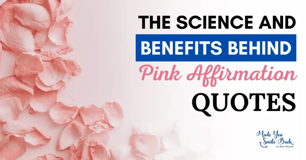 25 Pink Affirmation Quotes to Transform Your Mindset